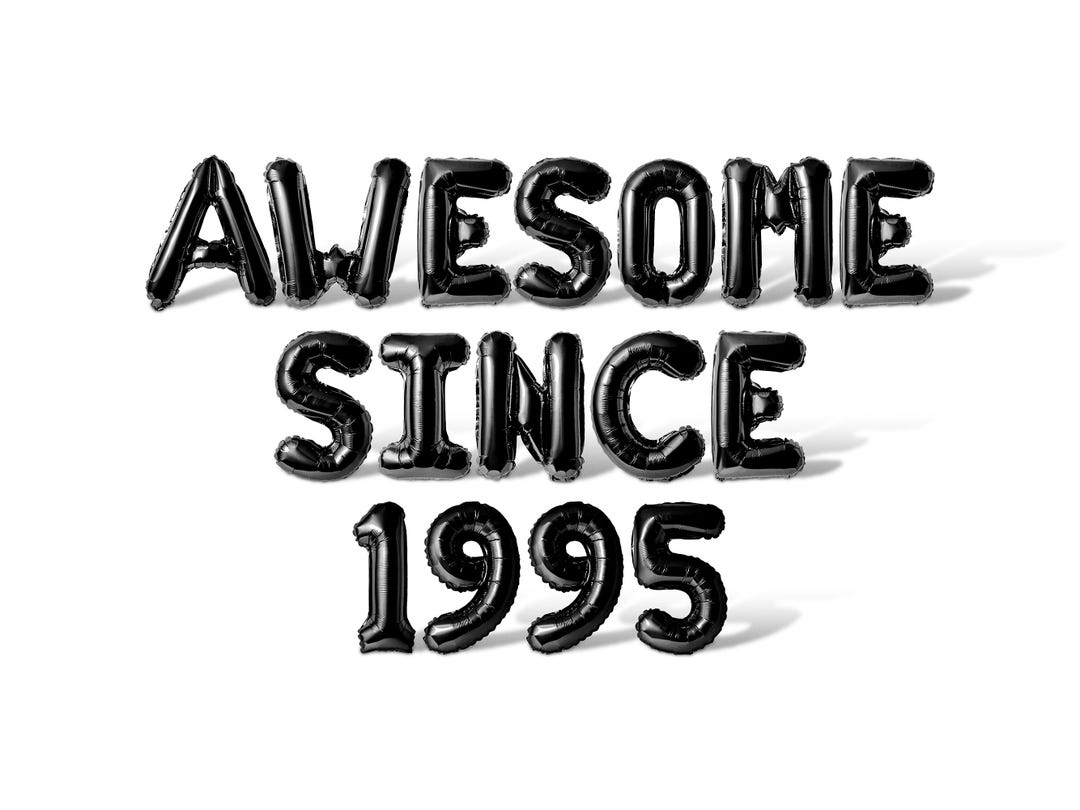 AWESOME SINCE 1995 Letter & Number Balloon Banner - 10 Color Options ...