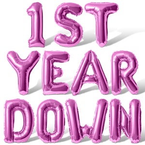 1ST YEAR DOWN Letter and Number Balloon Banner - 10 Color Options - 1st ...