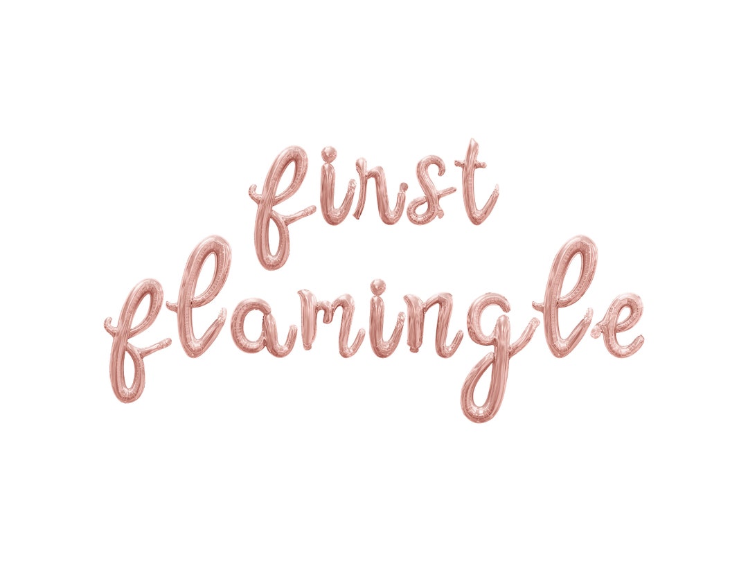 FIRST FLAMINGLE Cursive Letter Balloon Banner - Gold, Rose Gold ...