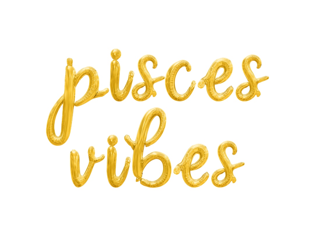 PISCES VIBES Cursive Script Letter Balloon Banner - Gold, Rose Gold ...