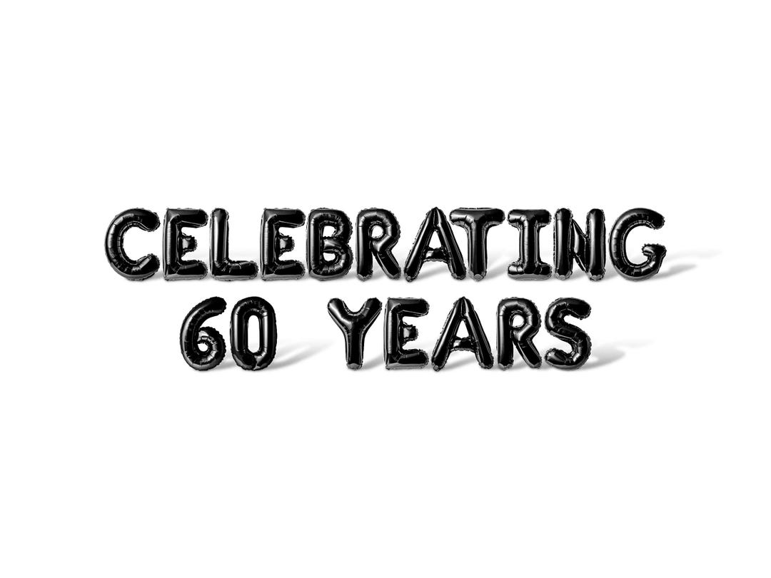 CELEBRATING 60 YEARS Letter Balloon Banner - 10 Color Options - 60th ...