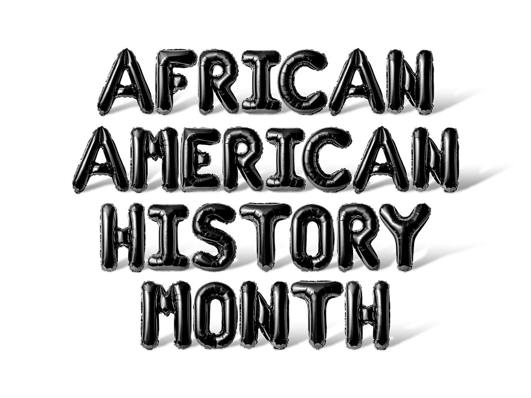 African American History Month Letter Balloon Banner -10 Color Options ...