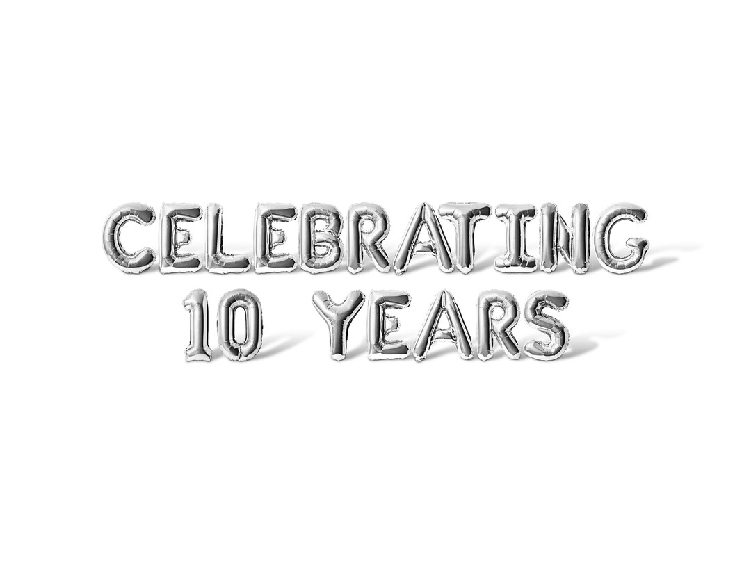 CELEBRATING 10 YEARS Letter Balloon Banner - 10 Color Options - 10th ...