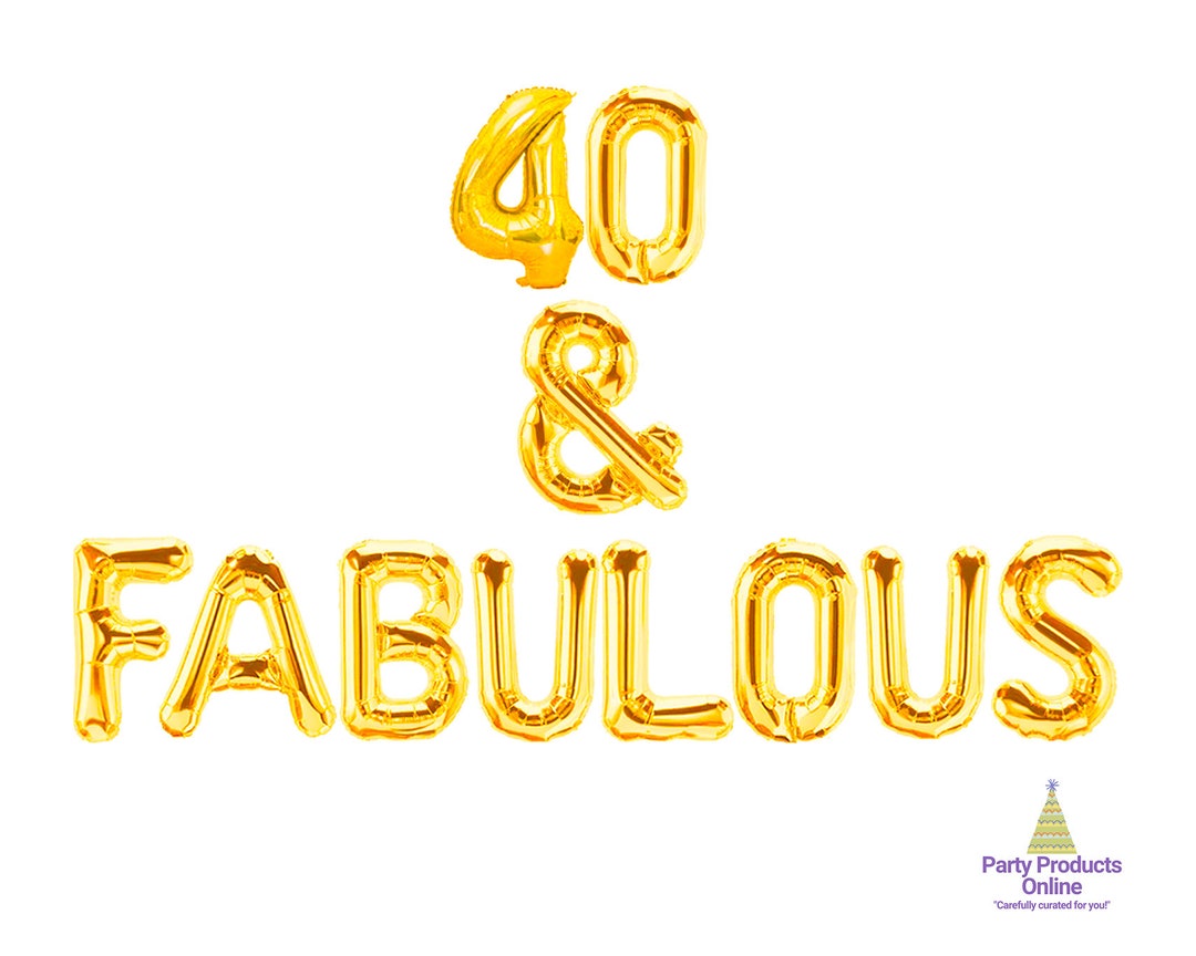 40 & FABULOUS Letter Balloon Banner - Gold, Rose Gold, Silver and Black ...