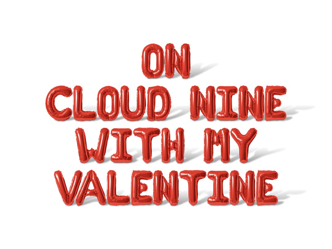 On Cloud Nine With My Valentine Letter Balloon Banner - 10 Color ...