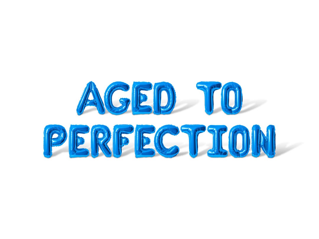 AGED TO PERFECTION Letter Balloon Banner - 10 Color Options - 40th ...