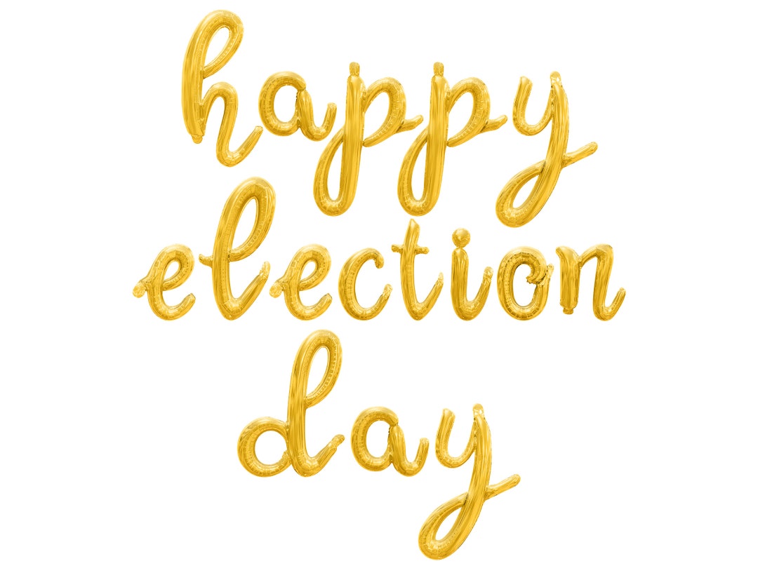 HAPPY ELECTION DAY Cursive Letter Balloon Banner Gold, Rose Gold ...