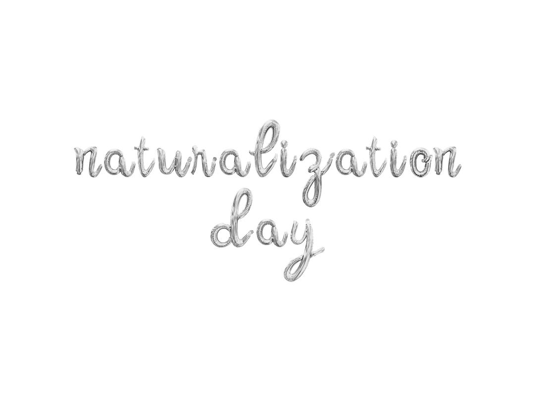 NATURALIZATION DAY Cursive Letter Balloon Banner - Gold, Rose Gold ...