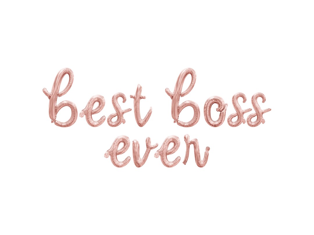 BEST BOSS EVER Cursive Letter Balloon Banner - Gold, Rose Gold & Silver ...