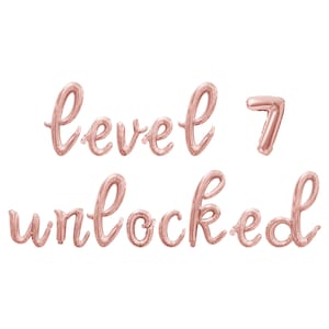 LEVEL 7 UNLOCKED Cursive Letter Balloon Banner - Gold, Rose Gold ...