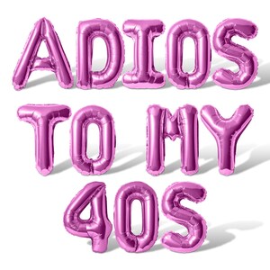 Adios to My 40s Letter Balloon Banner - Gold, Rose Gold, Silver, Black ...