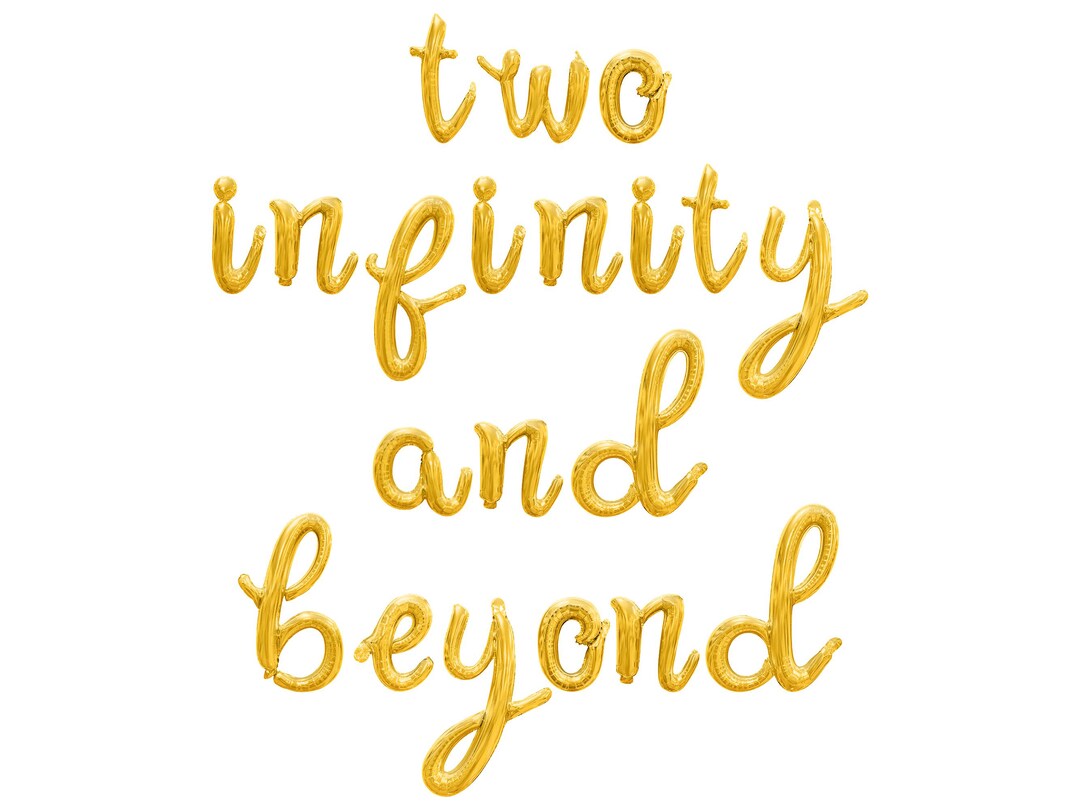 Two Infinity and Beyond Cursive Letter Balloon Banner - Gold, Rose Gold ...
