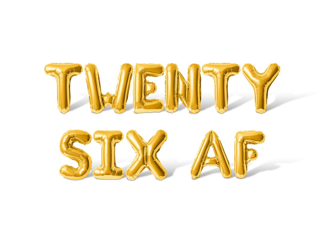 TWENTY SIX AF Letter Balloon Banner - 10 Color Options - 26th Birthday ...