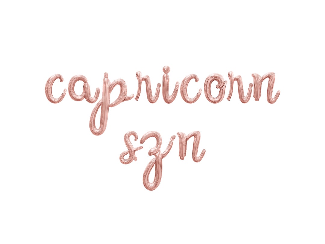 CAPRICORN SZN Cursive Script Letter Balloon Banner - Gold, Rose Gold ...