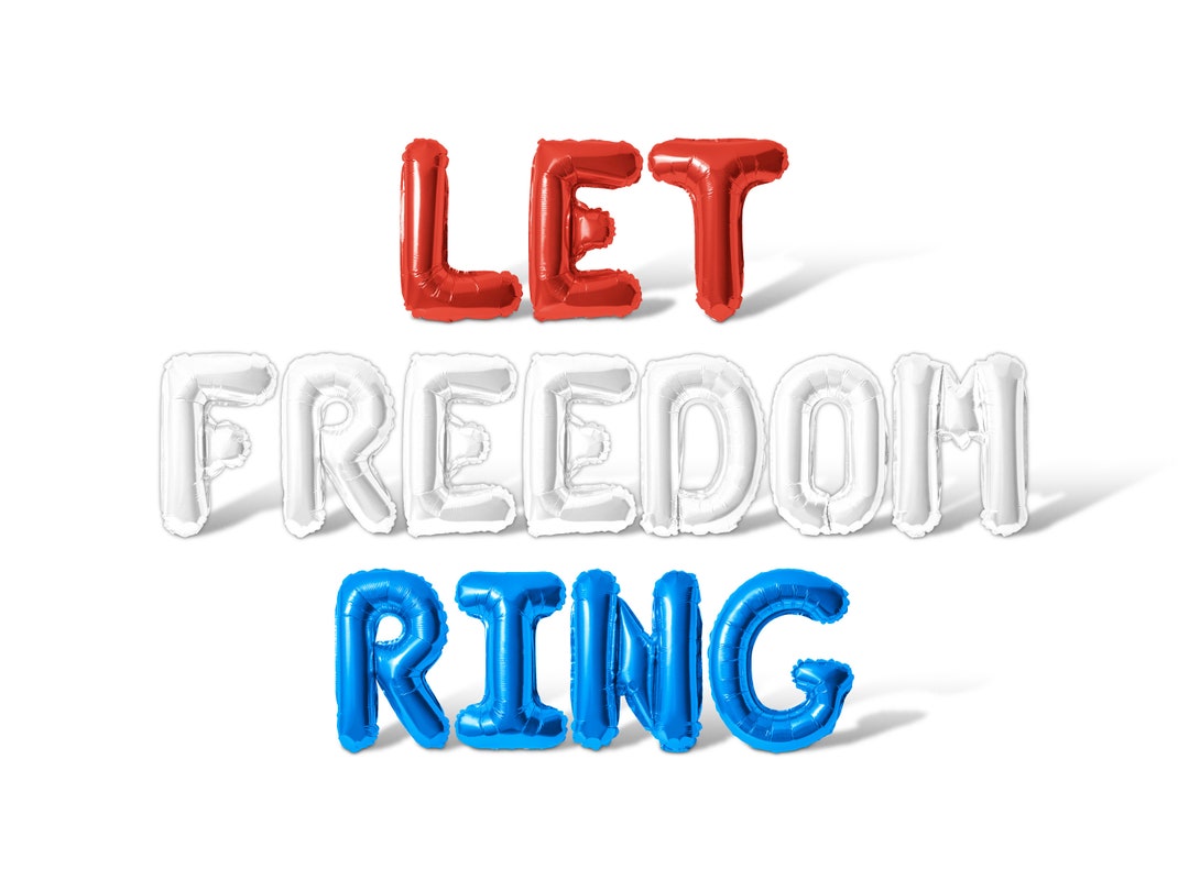 LET FREEDOM RING Letter Balloon Banner - 10 Color Options - Memorial ...