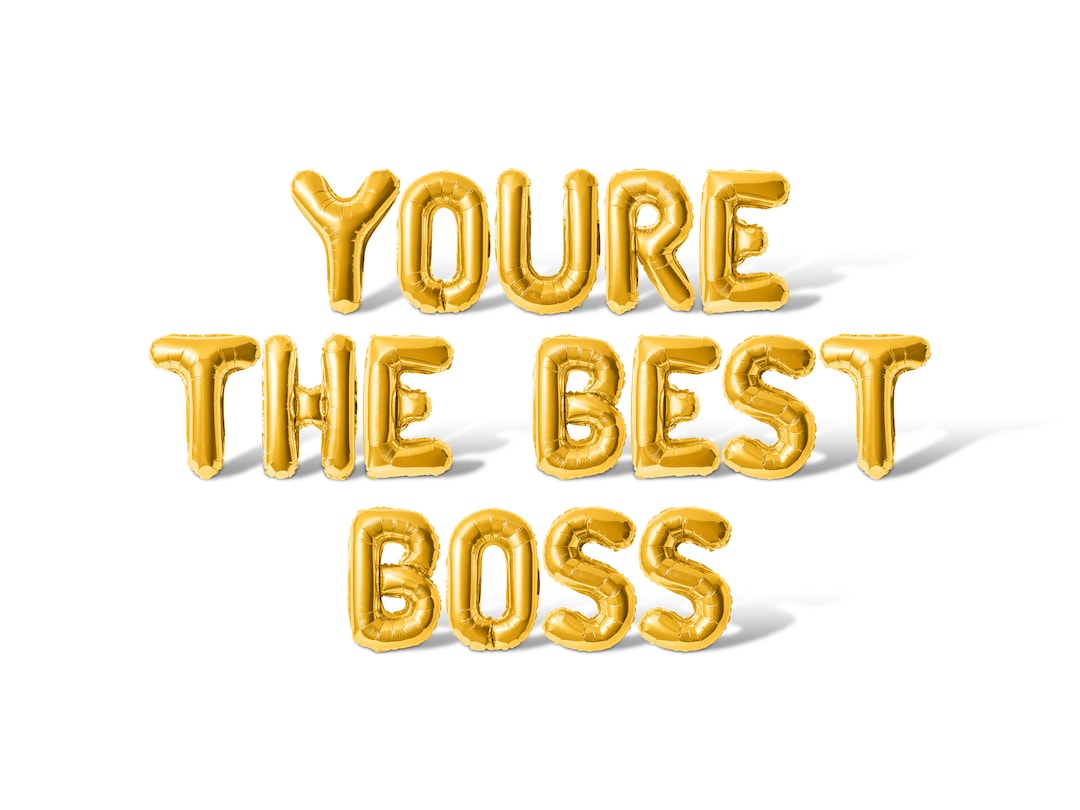 Youre the Best Boss Letter Balloon Banner - 10 Color Options - Boss Day ...