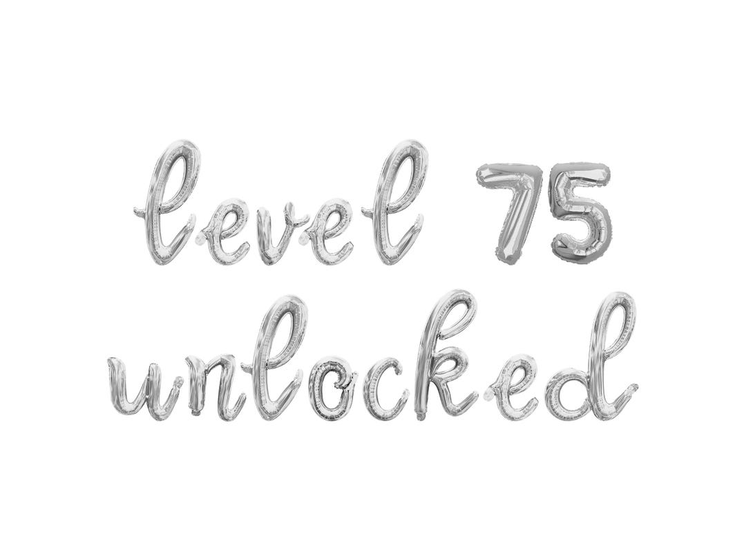 LEVEL 75 UNLOCKED Cursive Script Letter Balloon Banner - Gold, Rose ...