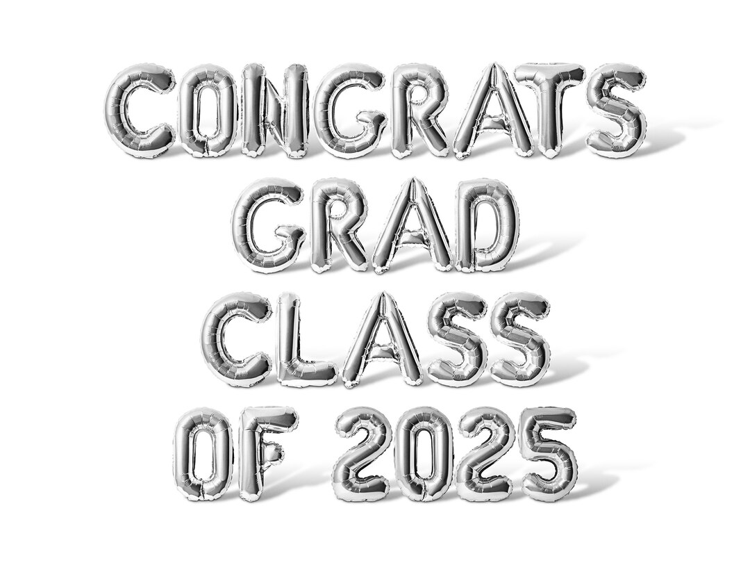 Congrats Grad Class of 2025 Letter Balloon Banner - 10 Color Options ...