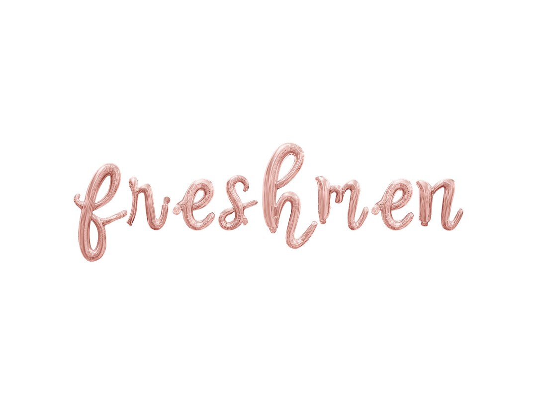 FRESHMEN Cursive Letter Balloon Banner - Gold, Rose Gold & Silver ...