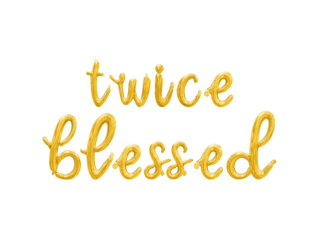 TWICE BLESSED Cursive Letter Balloon Banner - Gold, Rose Gold & Silver ...