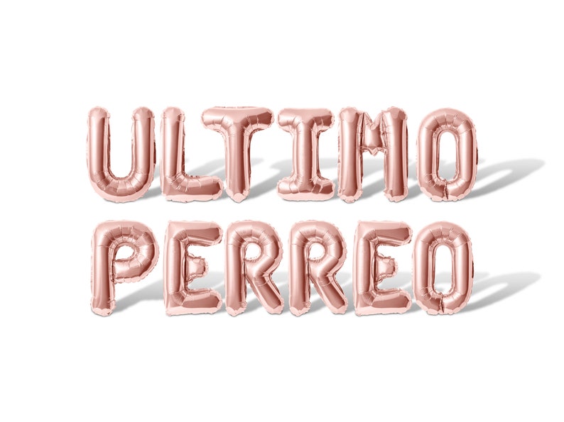 ULTIMO PERREO Letter Balloon Banner - 10 Color Options - Bachelor and ...