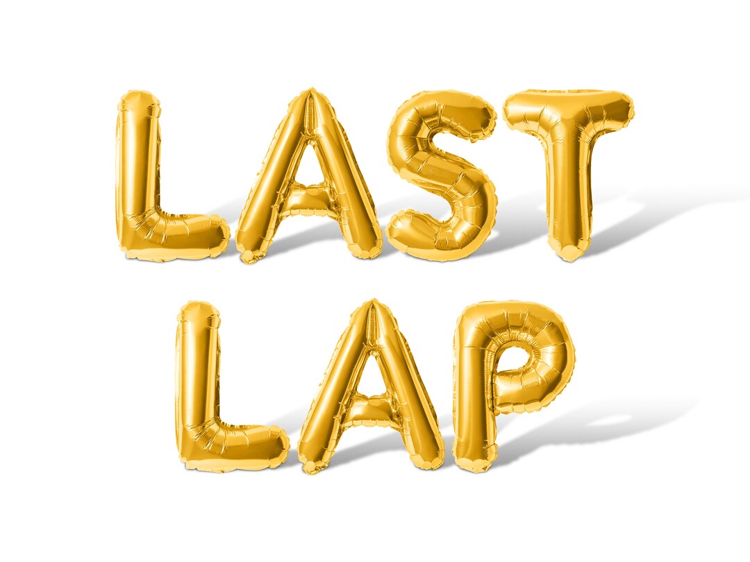 LAST LAP Letter Balloon Banner - 10 Color Options - Bachelorette Party ...
