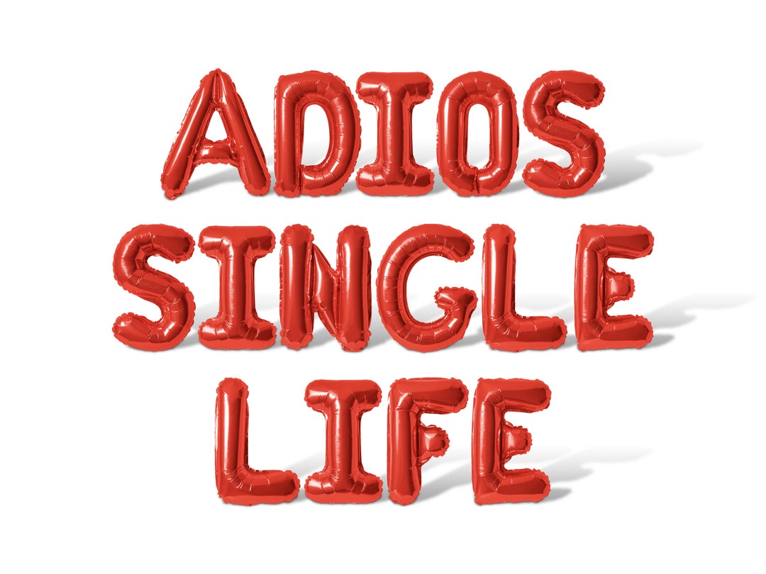 ADIOS SINGLE LIFE Letter Balloon Banner - 10 Color Options - Bachelor ...