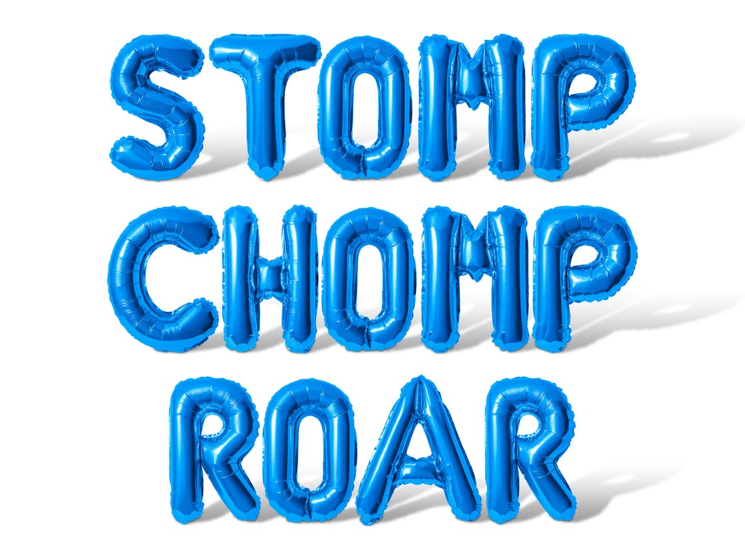 STOMP CHOMP ROAR Letter Balloon Banner - 10 Color Options - Birthday ...
