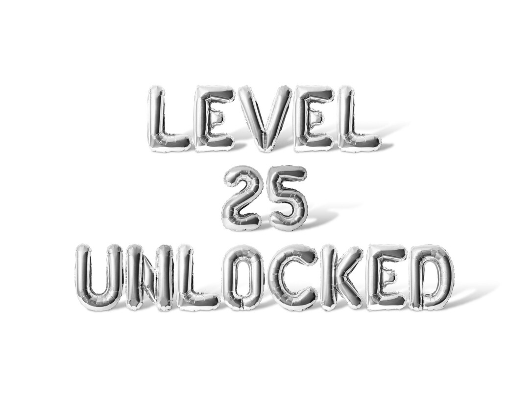LEVEL 25 UNLOCKED Letter Balloon Banner - 10 Color Options - 25th ...