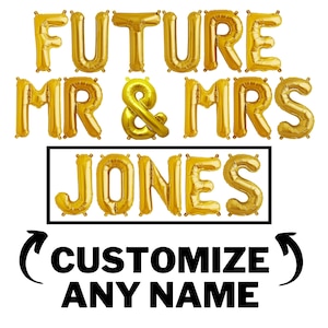 Future Mr & Mrs Balloon Banner W/ Custom Name Letter Balloons - Etsy