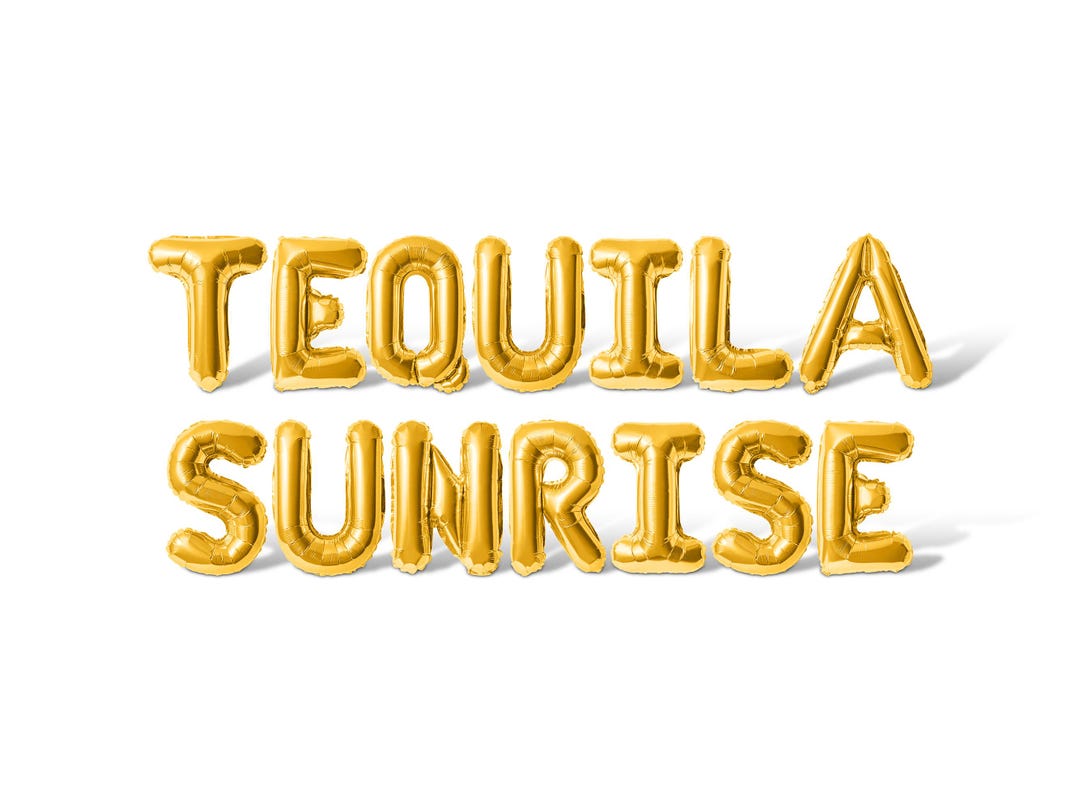 TEQUILA SUNRISE Letter Balloon Banner - 10 Color Options - Bachelorette ...