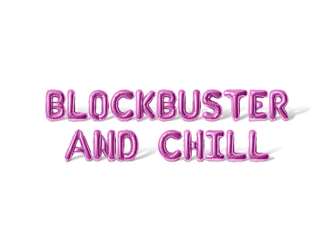 BLOCKBUSTER AND CHILL Letter Balloon Banner - 10 Color Options ...