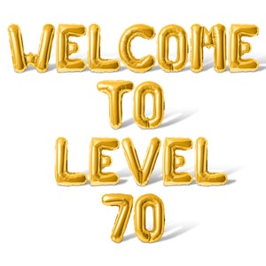 WELCOME TO LEVEL 70 Letter & Number Balloon Banner - 10 Color Options ...