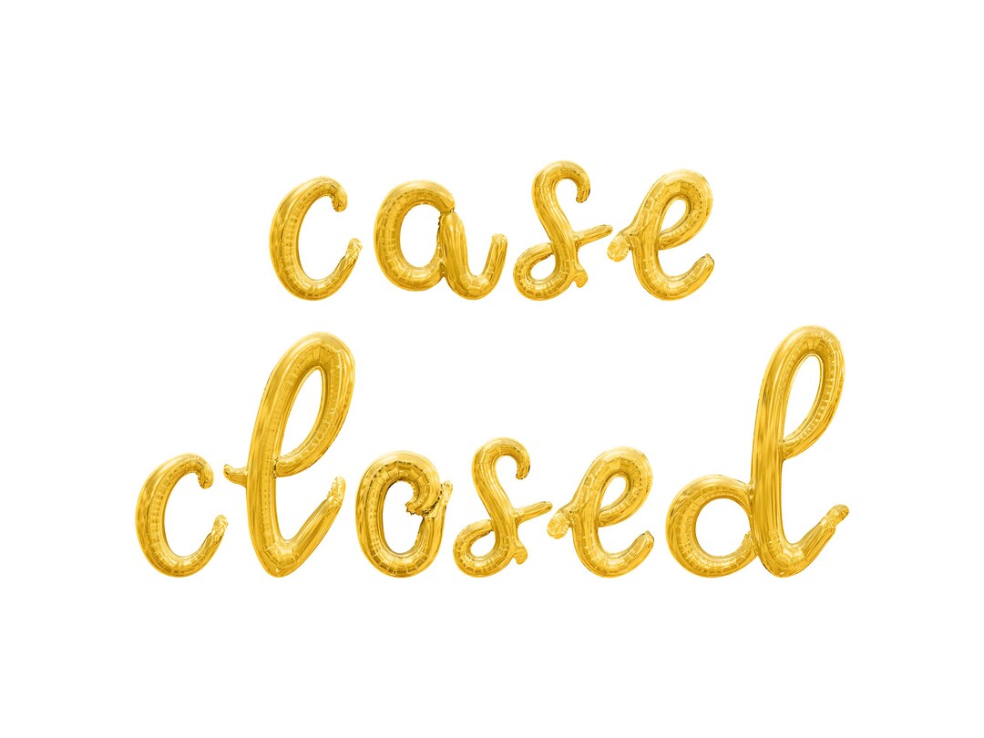 CASE CLOSED Cursive Letter Balloon Banner - Gold, Rose Gold & Silver ...