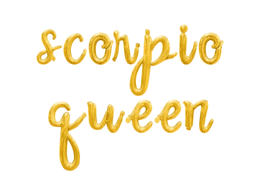 SCORPIO QUEEN Cursive Script Letter Balloon Banner - Gold, Rose Gold ...