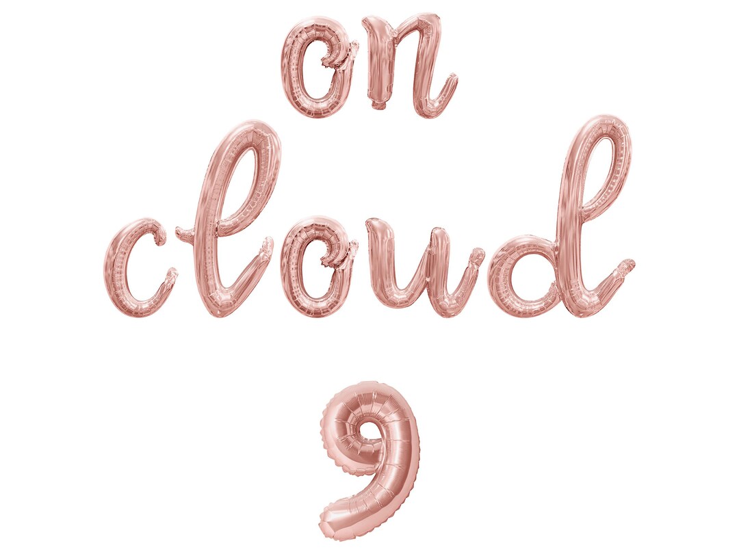 ON CLOUD 9 Cursive Script Letter Balloon Banner - Gold, Rose Gold ...