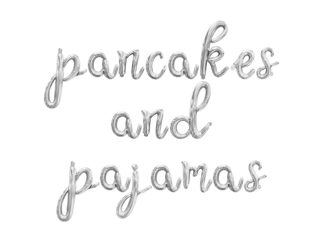 PANCAKES AND PAJAMAS Cursive Letter Balloon Banner - Gold, Rose Gold ...