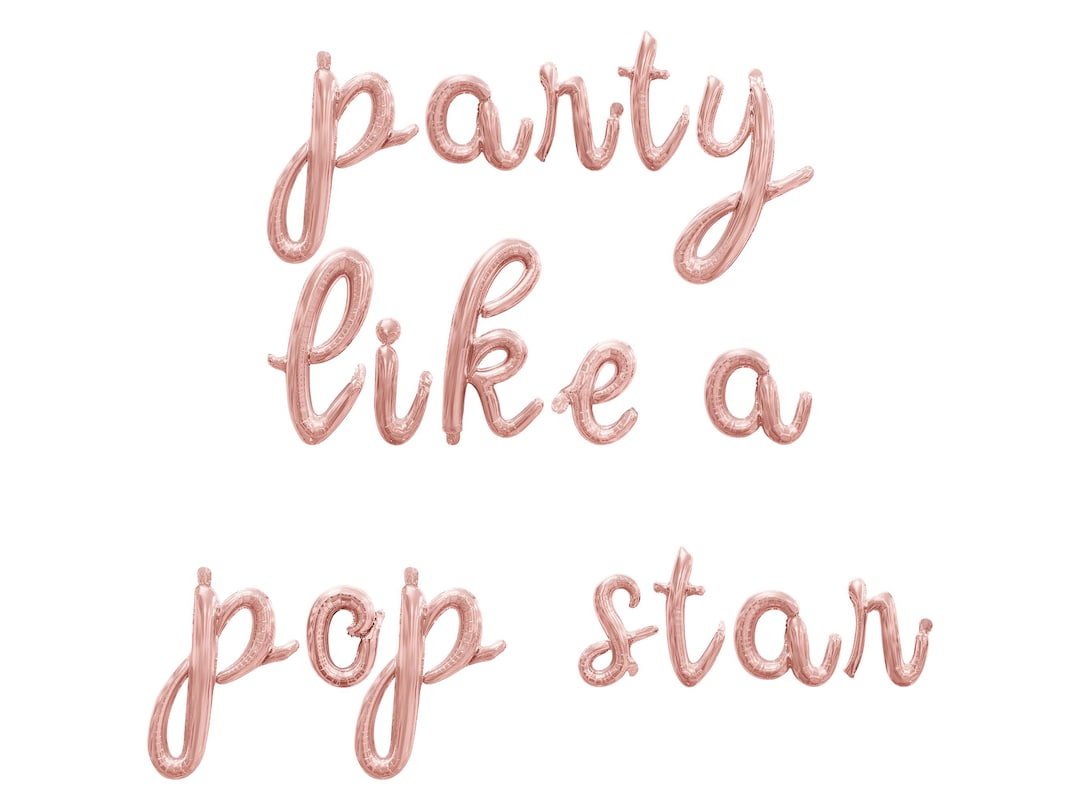 Party Like A Pop Star Cursive Letter Balloon Banner - Gold, Rose Gold ...