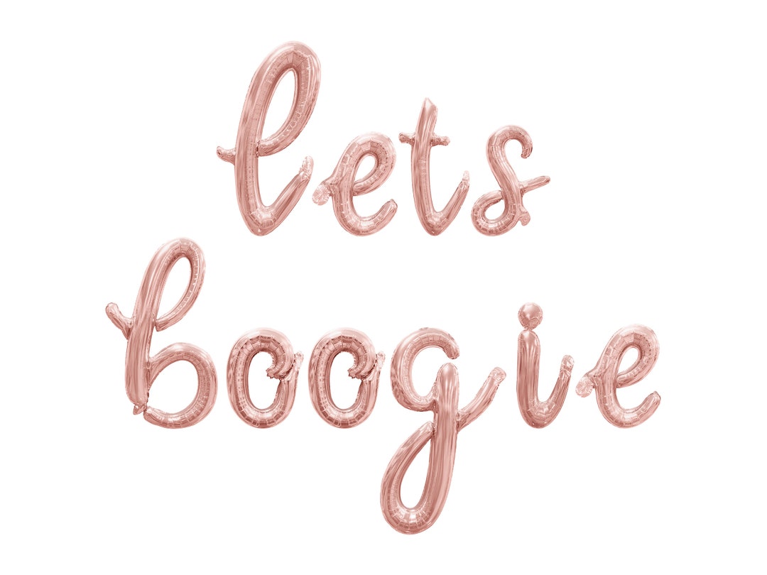 LETS BOOGIE Cursive Letter Balloon Banner - Gold, Rose Gold & Silver ...