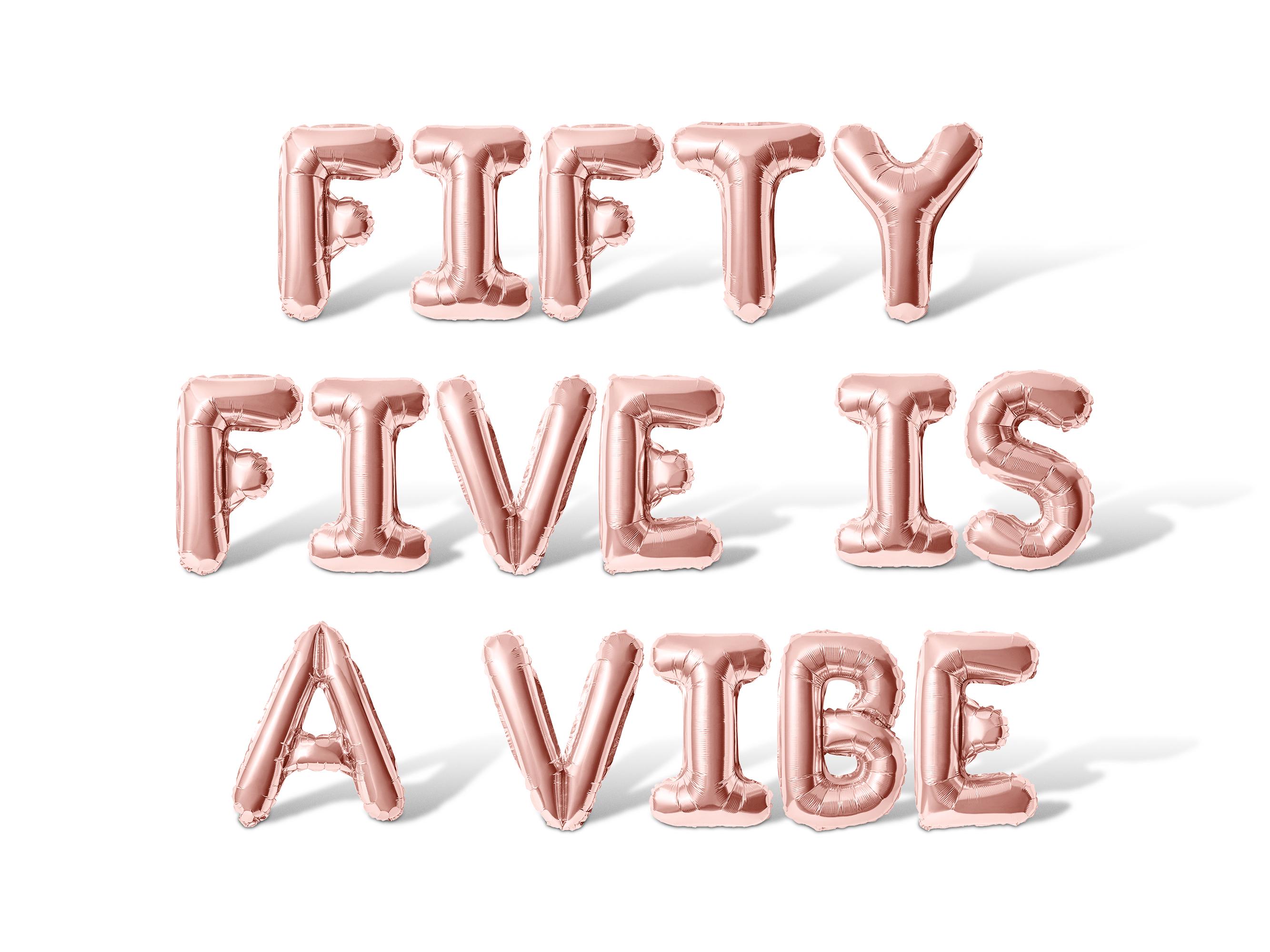 Fifty Five is A Vibe Letter Balloon Banner - 10 Color Options - 55th ...