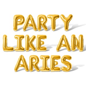 Party Like an Aries Letter Balloon Banner - 10 Color Options - Aries ...
