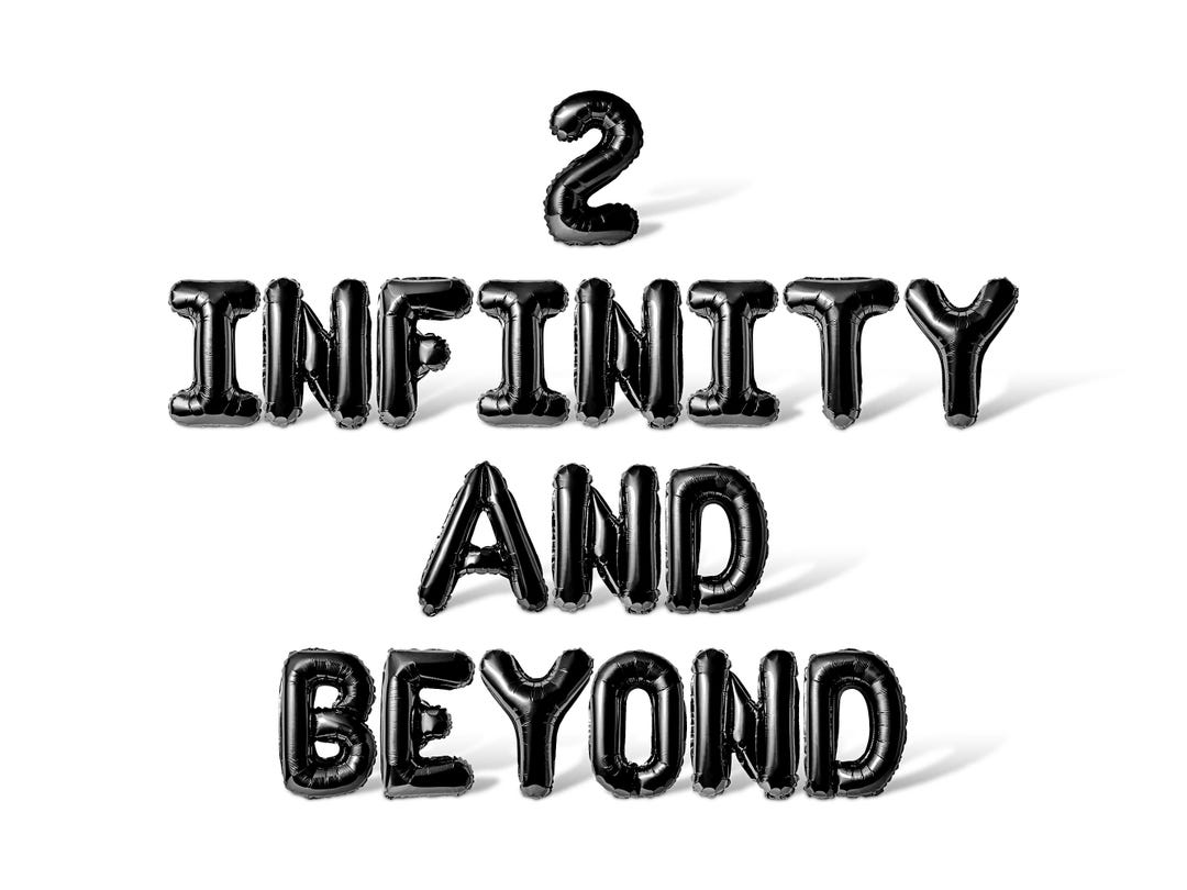 2 INFINITY AND BEYOND Letter Balloon Banner - 10 Color Options - 2nd ...