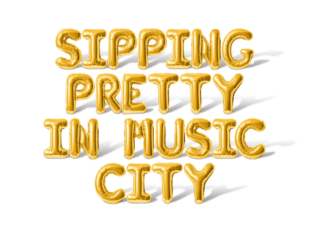Sipping Pretty in Music City Letter Balloon Banner - 10 Color Options ...