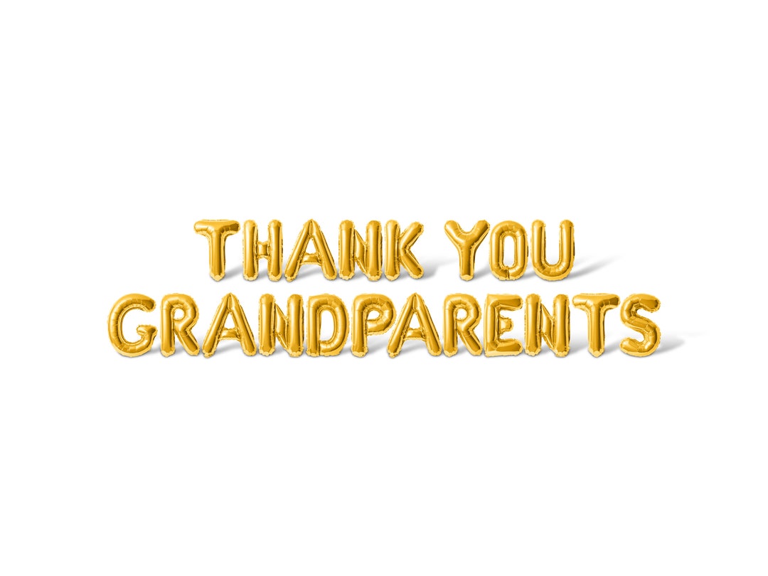 THANK YOU GRANDPARENTS Letter Balloon Banner - 10 Color Options ...