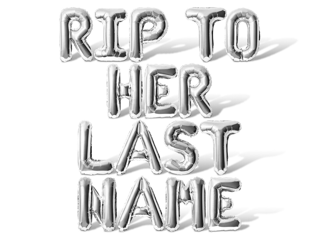 RIP to Her Last Name Letter Balloon Banner - 10 Color Options ...