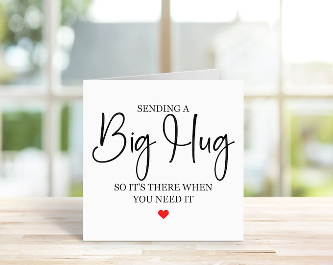 Sending a Big Hug so It's There When You Need It, Missing You Card, Long Distance Card, Hug Card ...