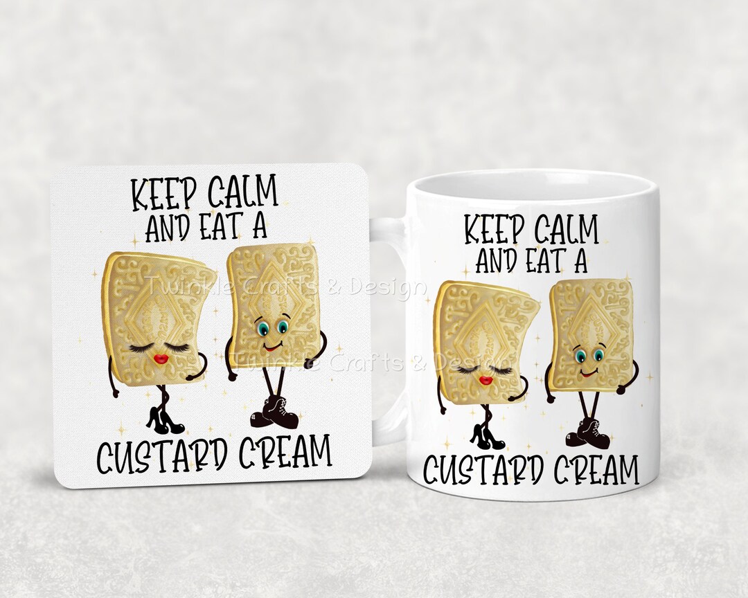 Keep Calm and Eat a Custard Cream , Biscuit Mug, Coaster, Set. Custard ...