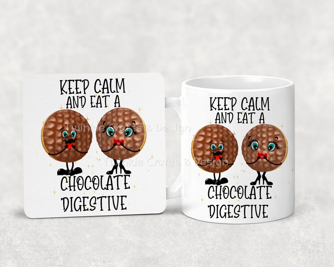 Keep Calm and Eat a Chocolate Digestive , Biscuit Mug, Coaster, Set ...