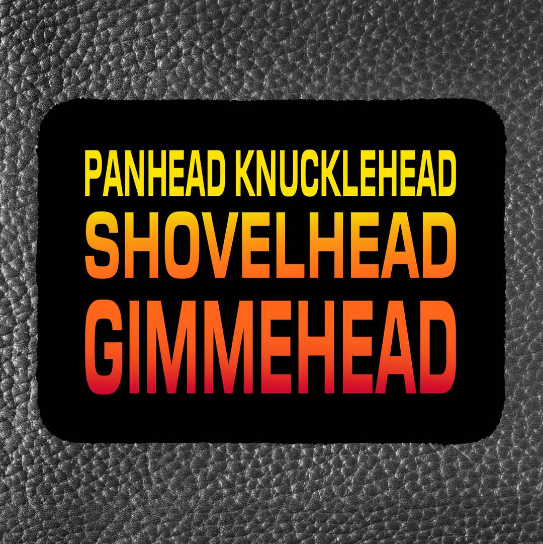 Panhead, Shovelhead, Knucklehead, Gimmehead / Funny Patch / Printed ...