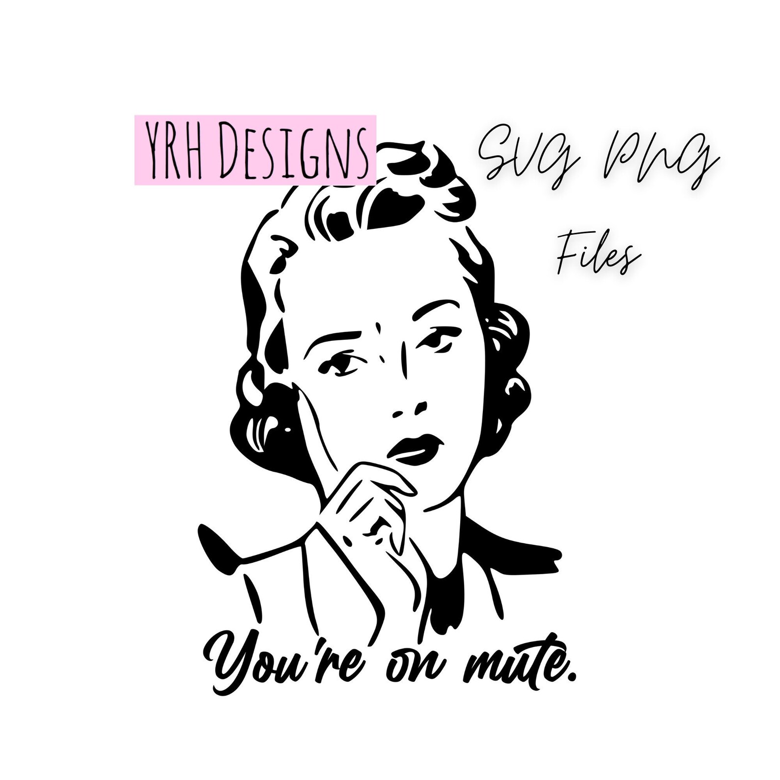 You're on Mute SVG PNG Digital Download Files - Etsy